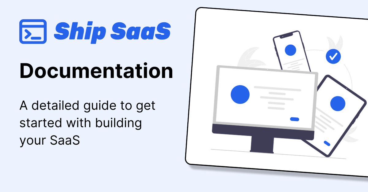 Ship SaaS documentation